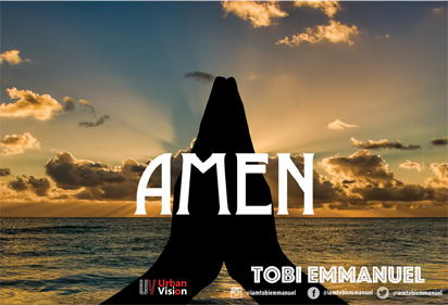Tobi Emmanuel drops first single titled ‘Amen!’ - Vanguard News