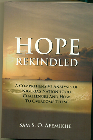 Hope Rekindled: A comprehensive analysis of Nigeria’s nationhood ...