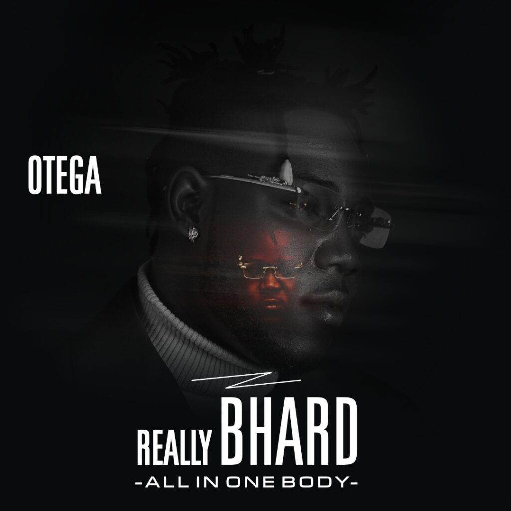 Otega unveils artwork, track-list for new album 'Really Bhard'