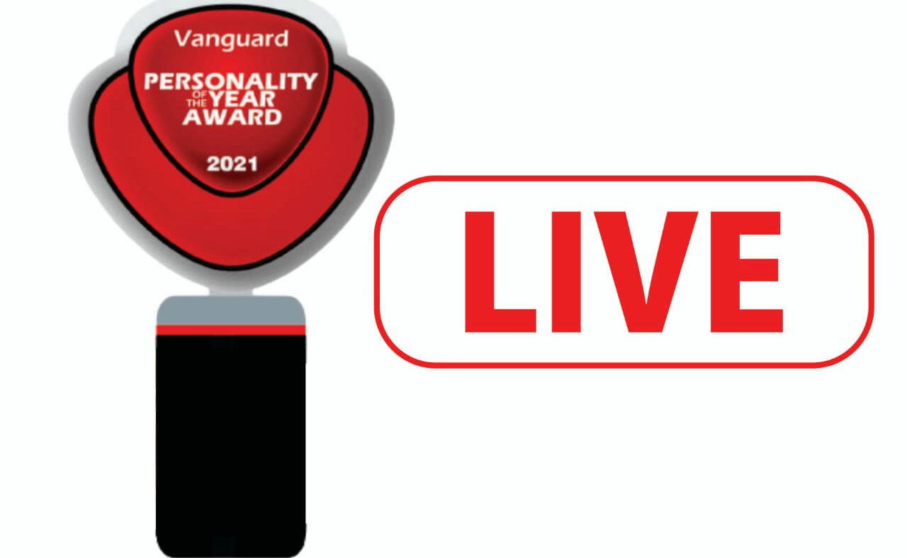 Live Vanguard Personality Of The Year Award 2021 Vanguard News