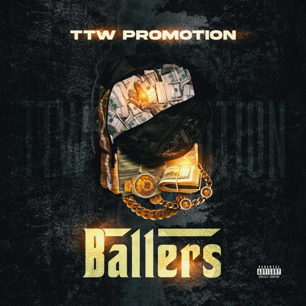 TTW Promotion unveils new single ‘Ballers’