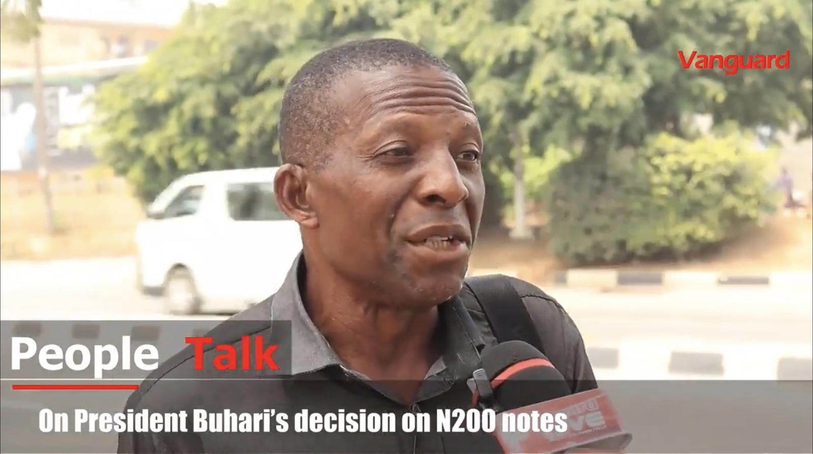 People Talk: On President Buhari’s decision on N200 notes - Vanguard News