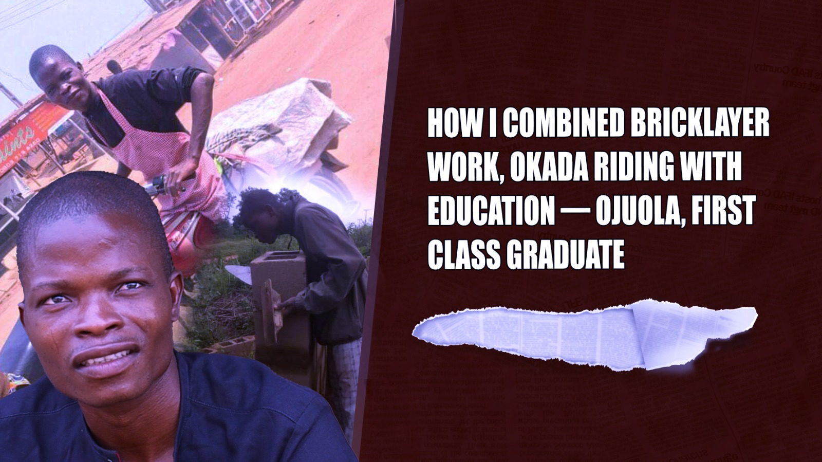 How I combined bricklayer work, okada riding with education- Ojuola ...