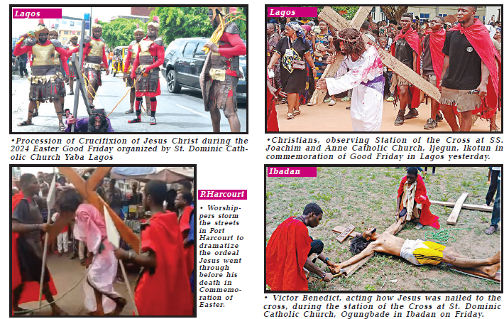 EASTER: Christians mark Good Friday, re-enact Passion of Christ - Vanguard News