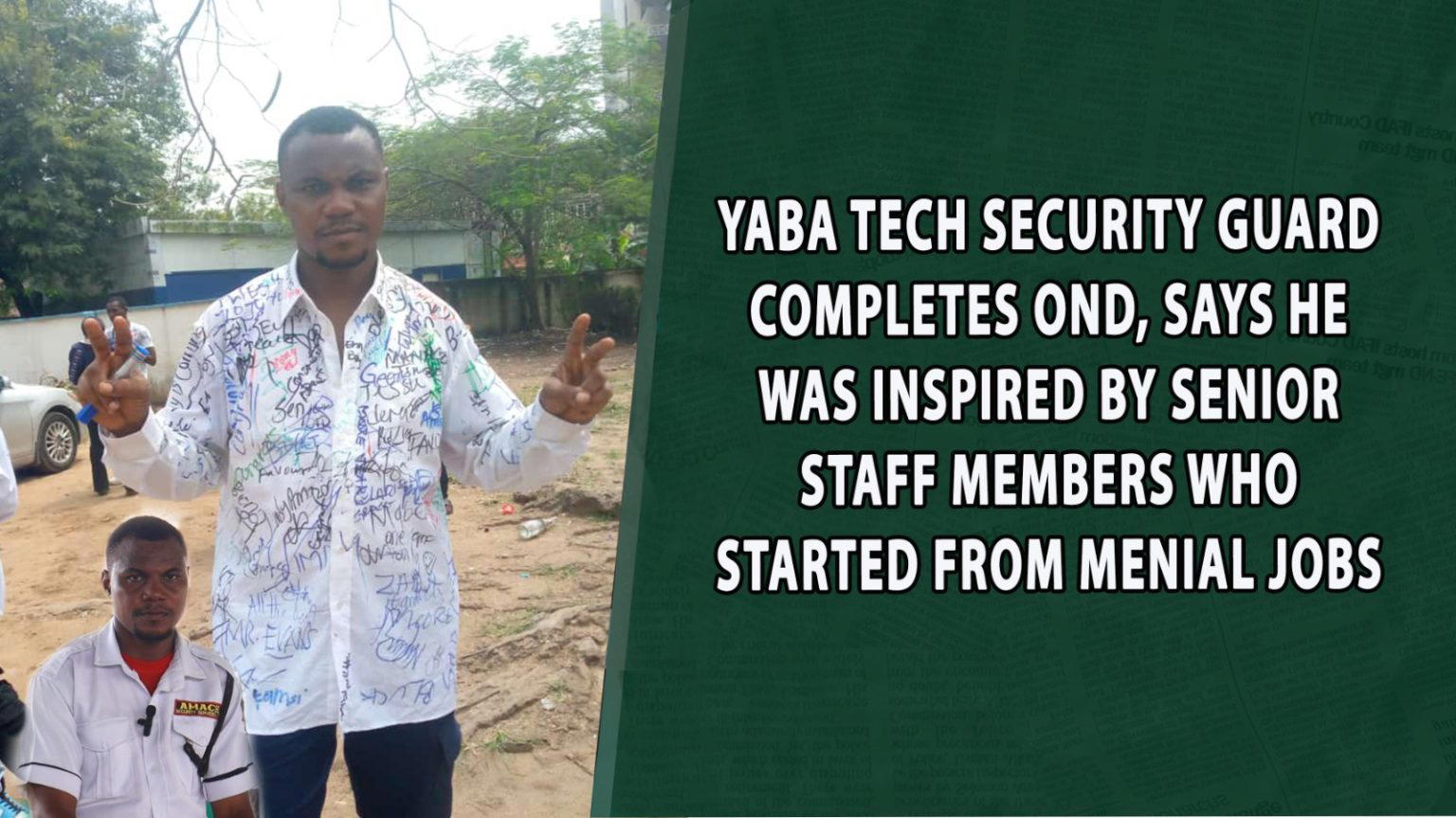 Yaba Tech security guard completes OND, says he was inspired by senior ...