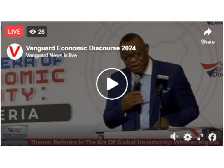 Live: 2024 Vanguard Economic Discourse - Vanguard News