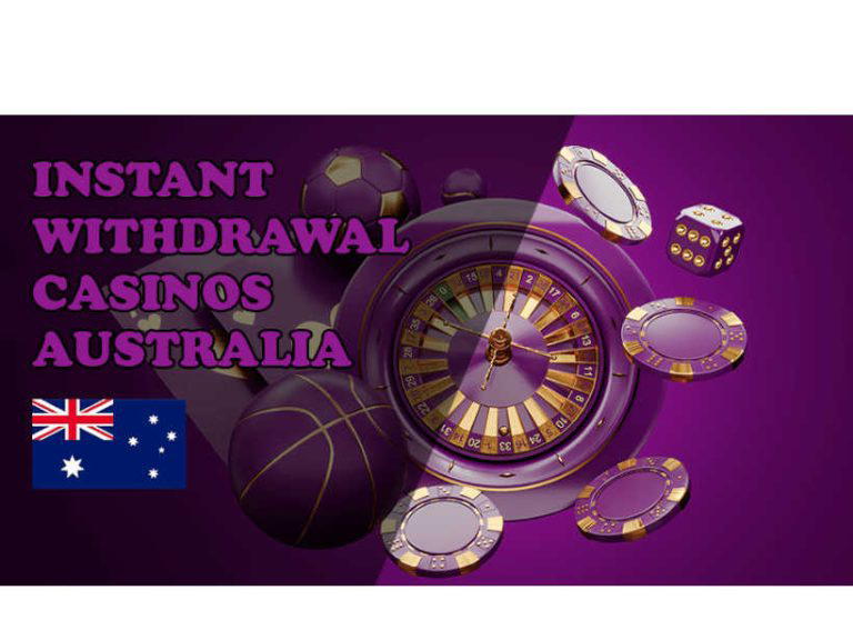 Top 10 Instant Withdrawal Casinos in Australia for 2025
