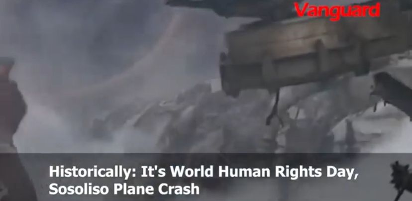 Historically:It’s World Human Rights Day, Sosoliso Plane Crash ...